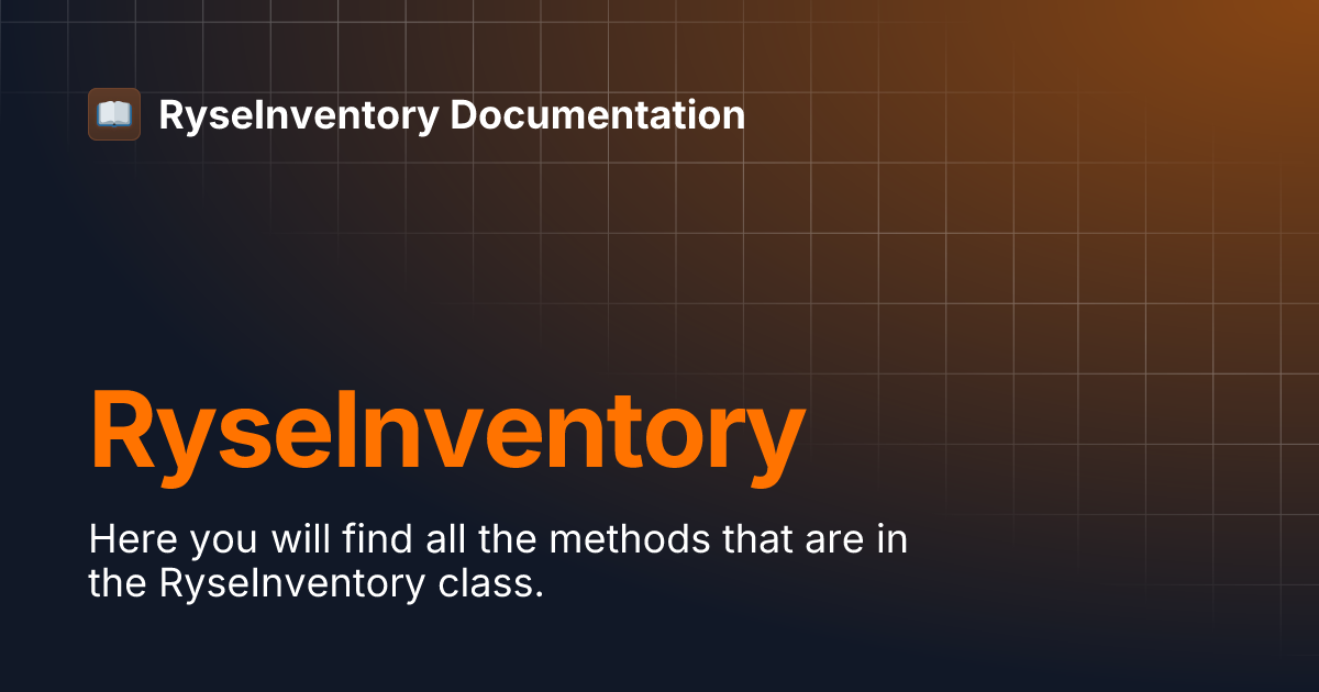 RyseInventory | RyseInventory Documentation